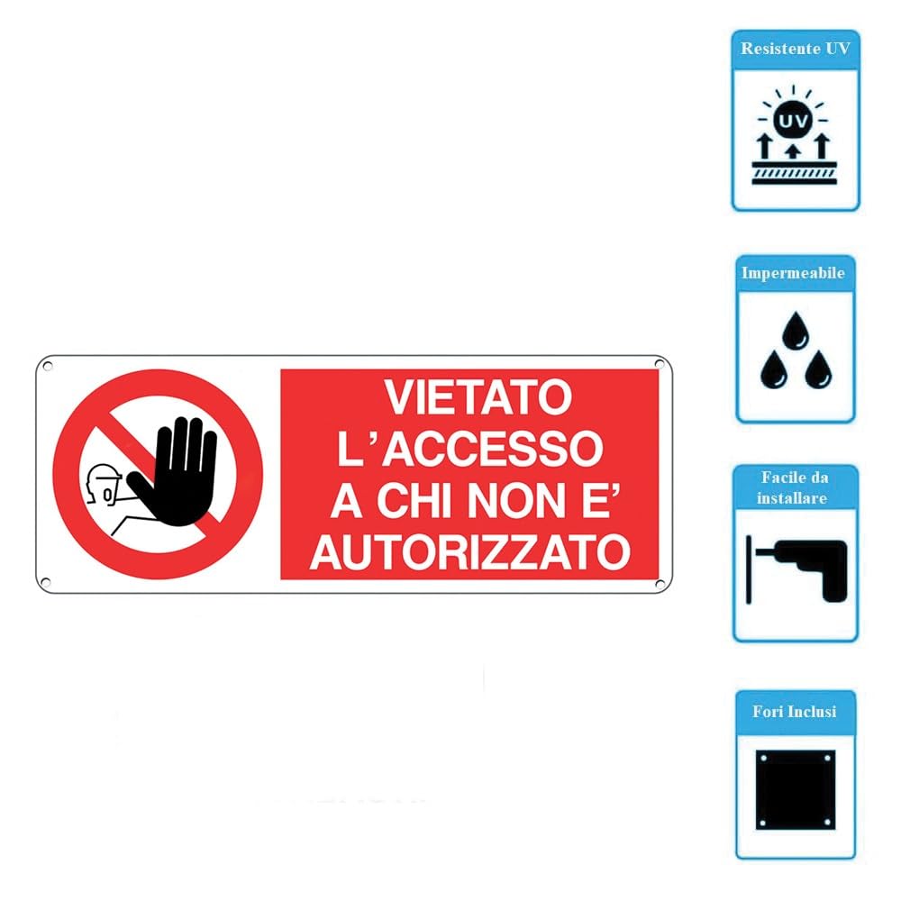 Cartello con simbolo vietato l'accesso 33,3X12,5 cm in alluminio